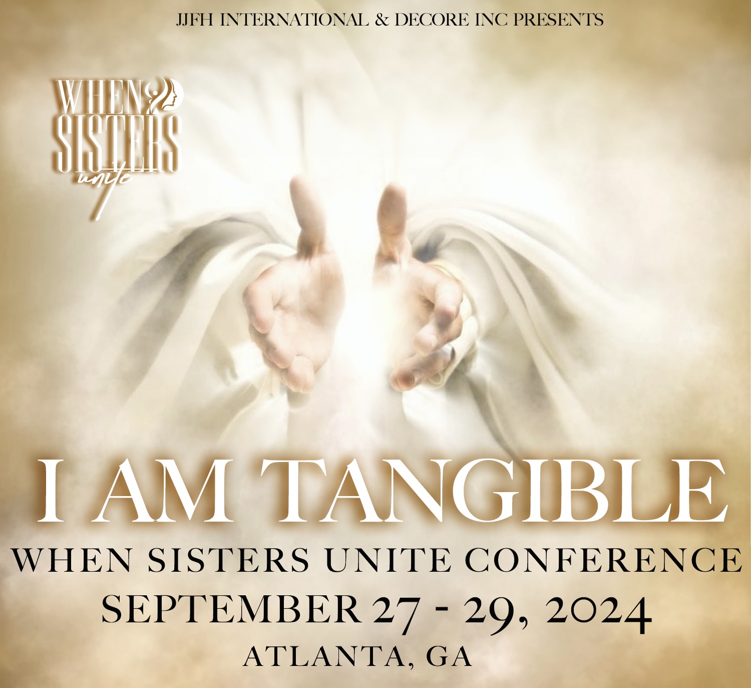 WHEN SISTERS UNITE WOMEN'S CONFERENCE – WHEN SISTERS UNITE, SISTERS EMPOWER